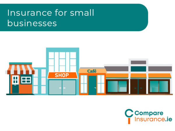 Insurance For Small Businesses | CompareInsurance.ie